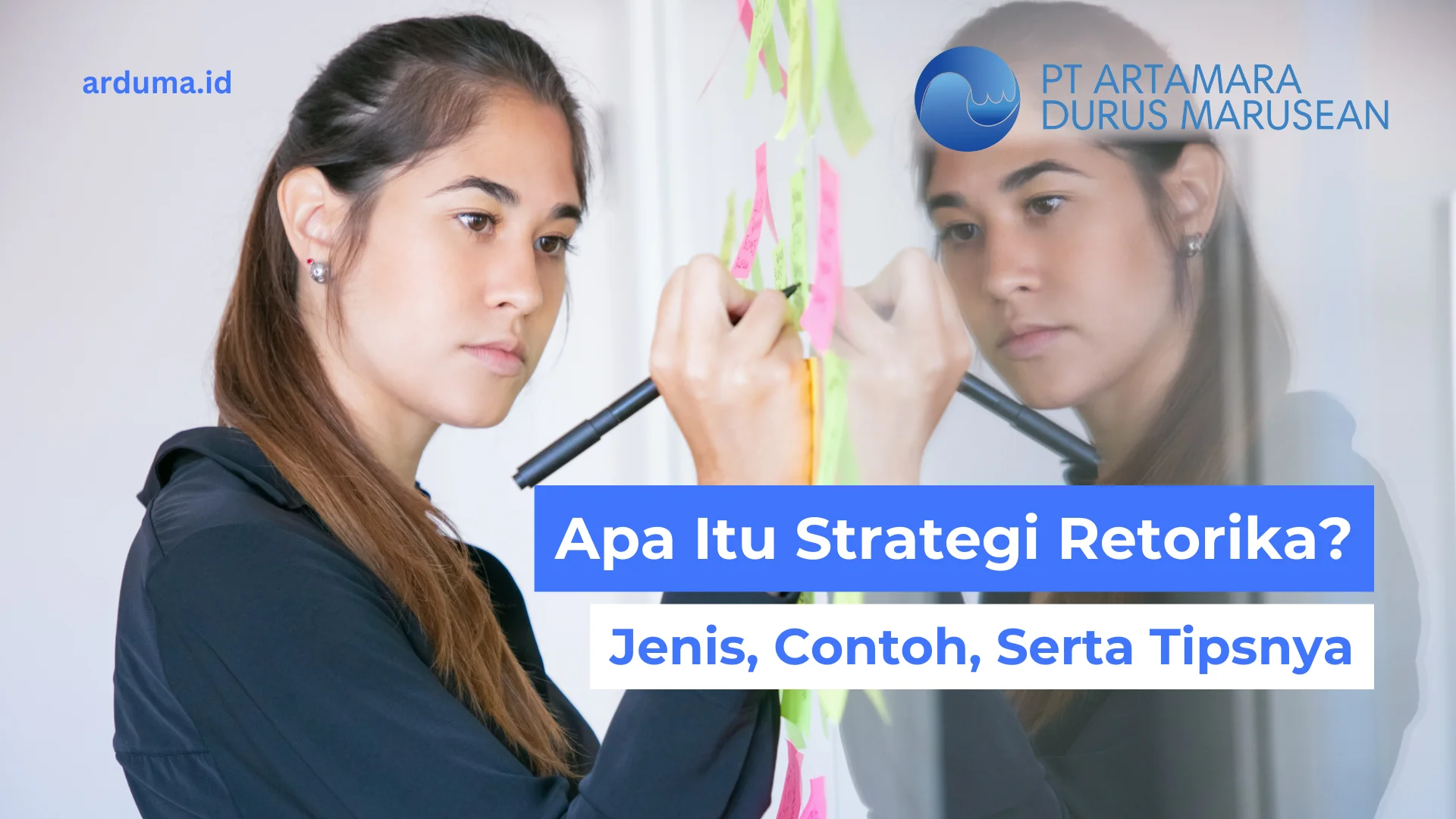 Apa Itu Strategi Retorika? Jenis, Contoh, Serta Tipsnya