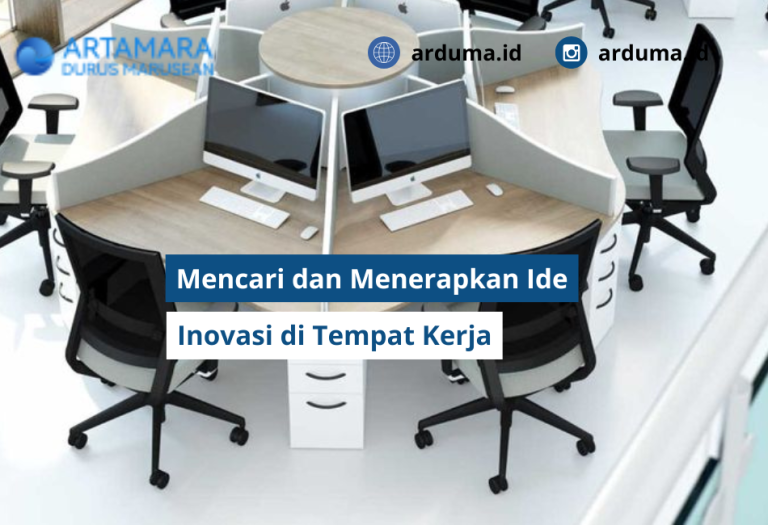 Mencari dan Menerapkan Ide Inovasi di Tempat Kerja - Artamara Durus ...